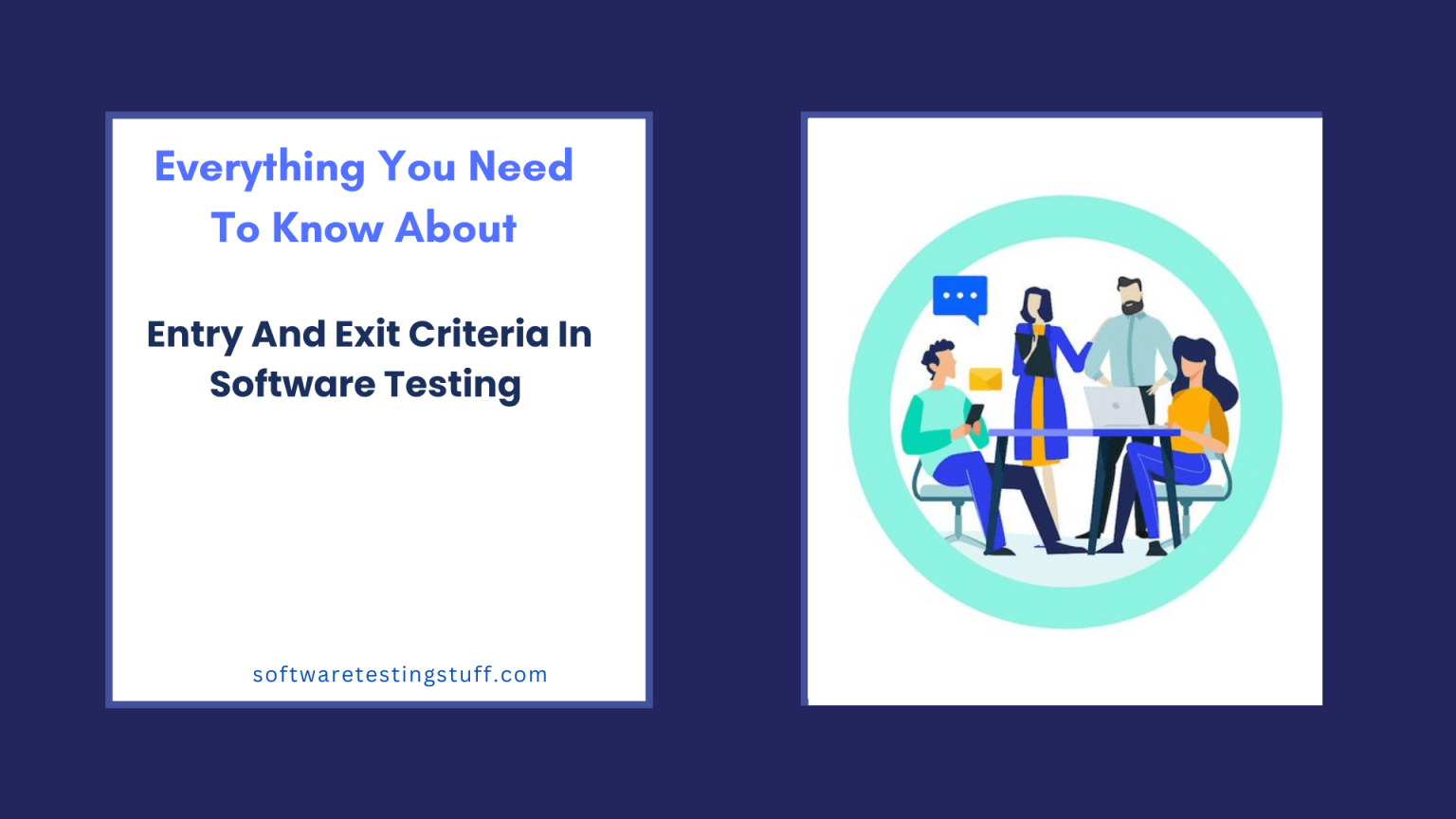 Entry And Exit Criteria In Software Testing - The Comprehensive Guide ...