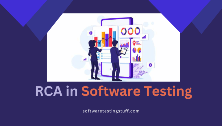 What Is RCA in Software Testing: A Comprehensive Guide on RCA ...