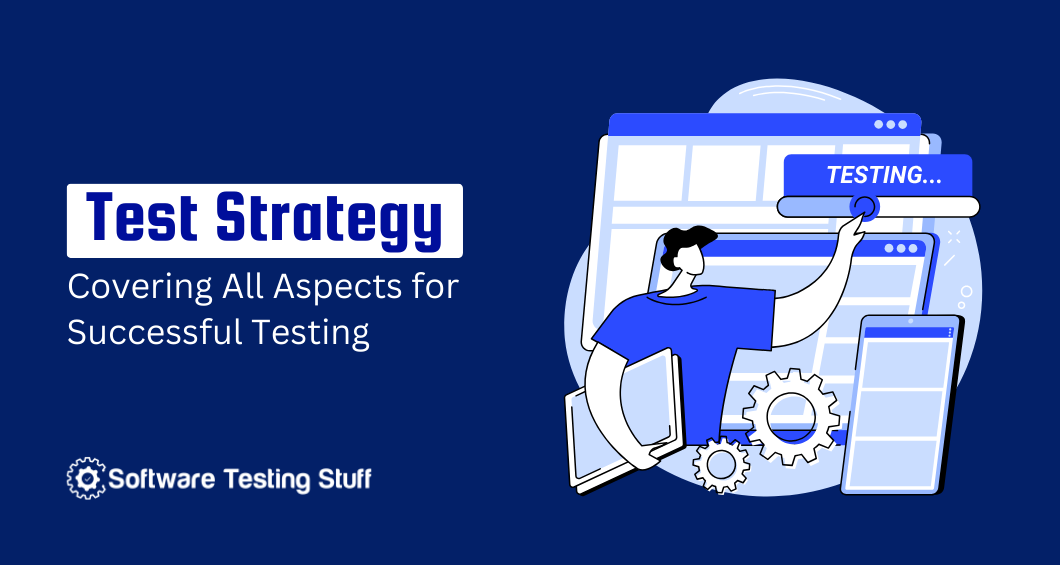 Crafting an In-Depth Test Strategy: A Comprehensive Exploration of All ...