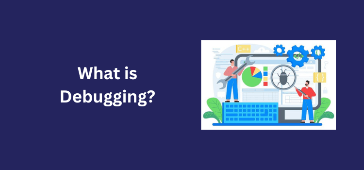 Testing VS Debugging in Software Development Understand the Differences ... Testing VS Debugging in Software Development Understand the Differences ...