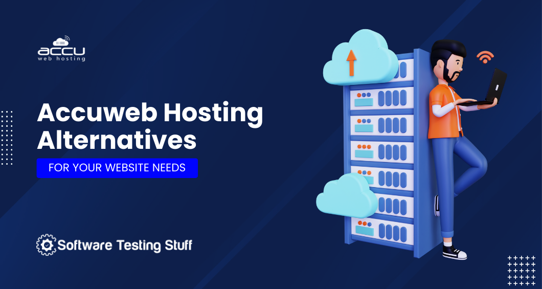 Top 5 Accuweb Hosting Alternatives For Superior Web Hosting Services Software Testing Stuff